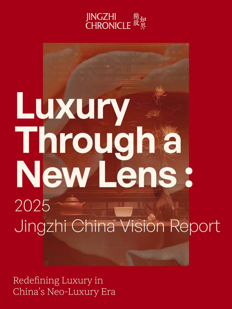 Luxury Through a New Lens: 2025 Jingzhi China Vision Report - Jingzhi ...